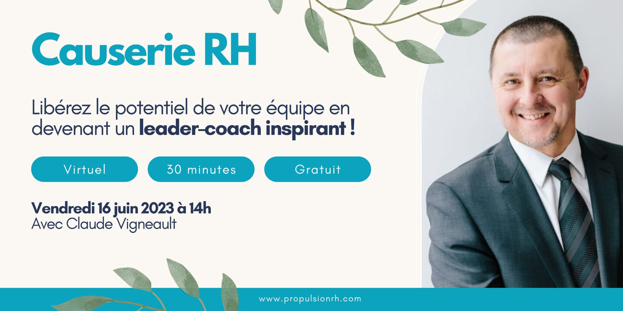 Causerie RH du 16 juin 2023 avec Claude Vigneault sur le thème de : Libérez le potentiel de ...